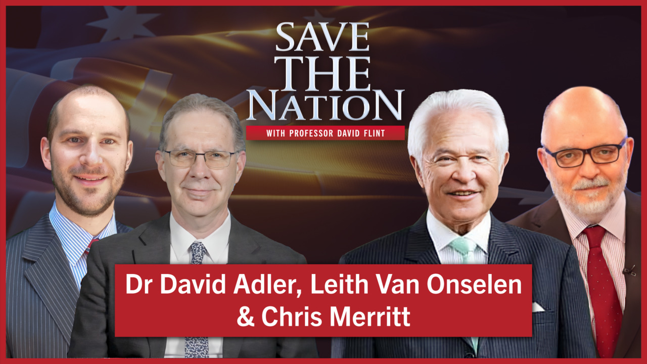 Save The Nation with Prof. David Flint | Season 2 | Episode 12: Dr David Adler, Leith Van ...